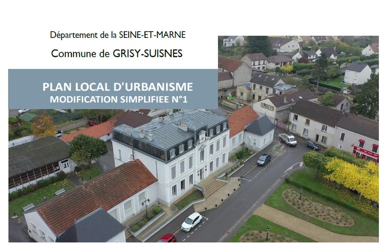 Modification simplifiée du PLU – Mairie de Grisy-Suisnes Modification simplifiée du PLU – Mairie de Grisy-Suisnes